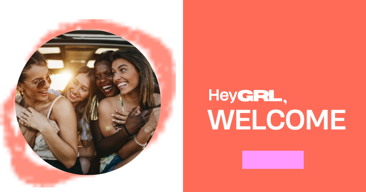 heyGRL.org